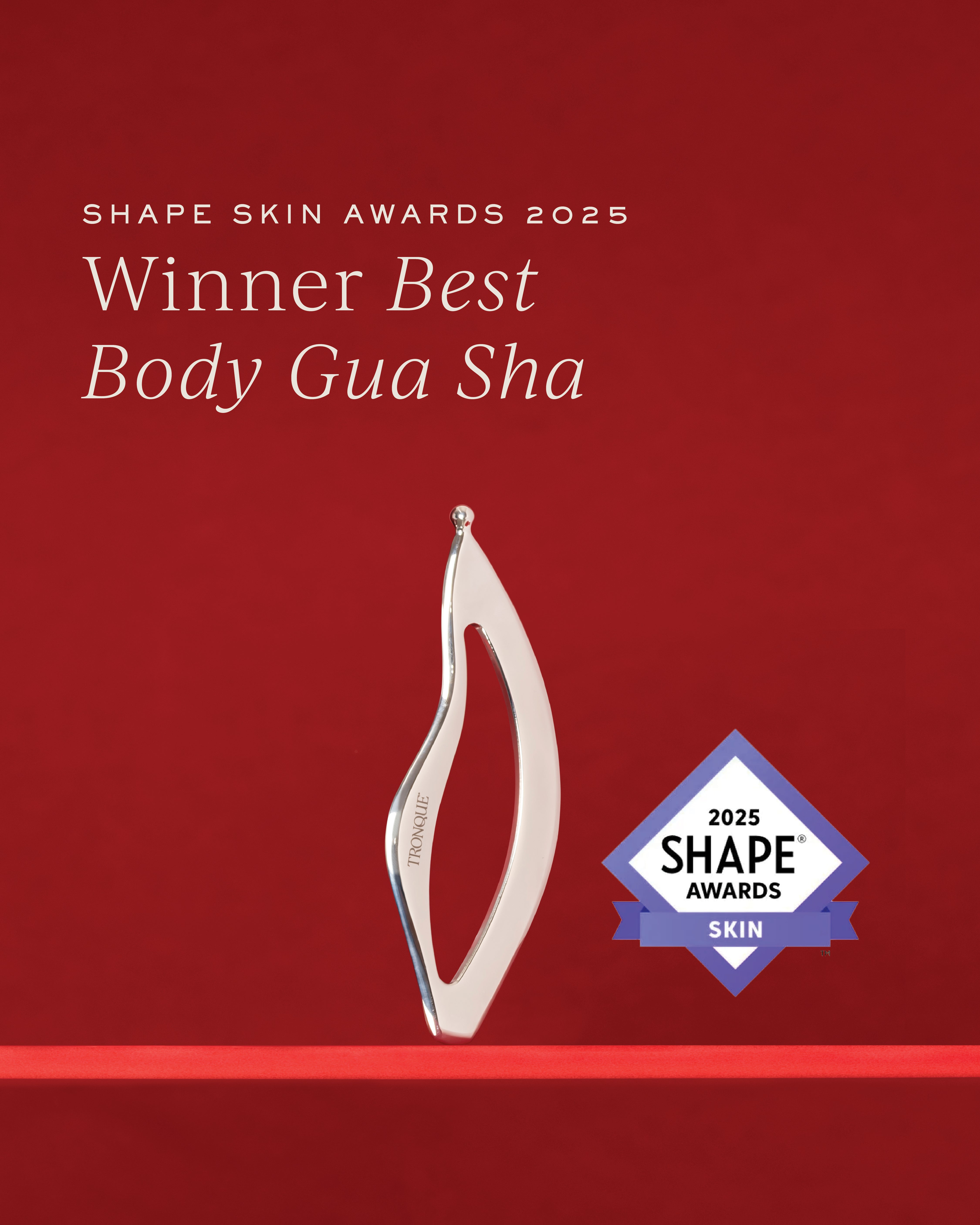 SHAPE SKIN AWARDS x best body gua sha – TRONQUE